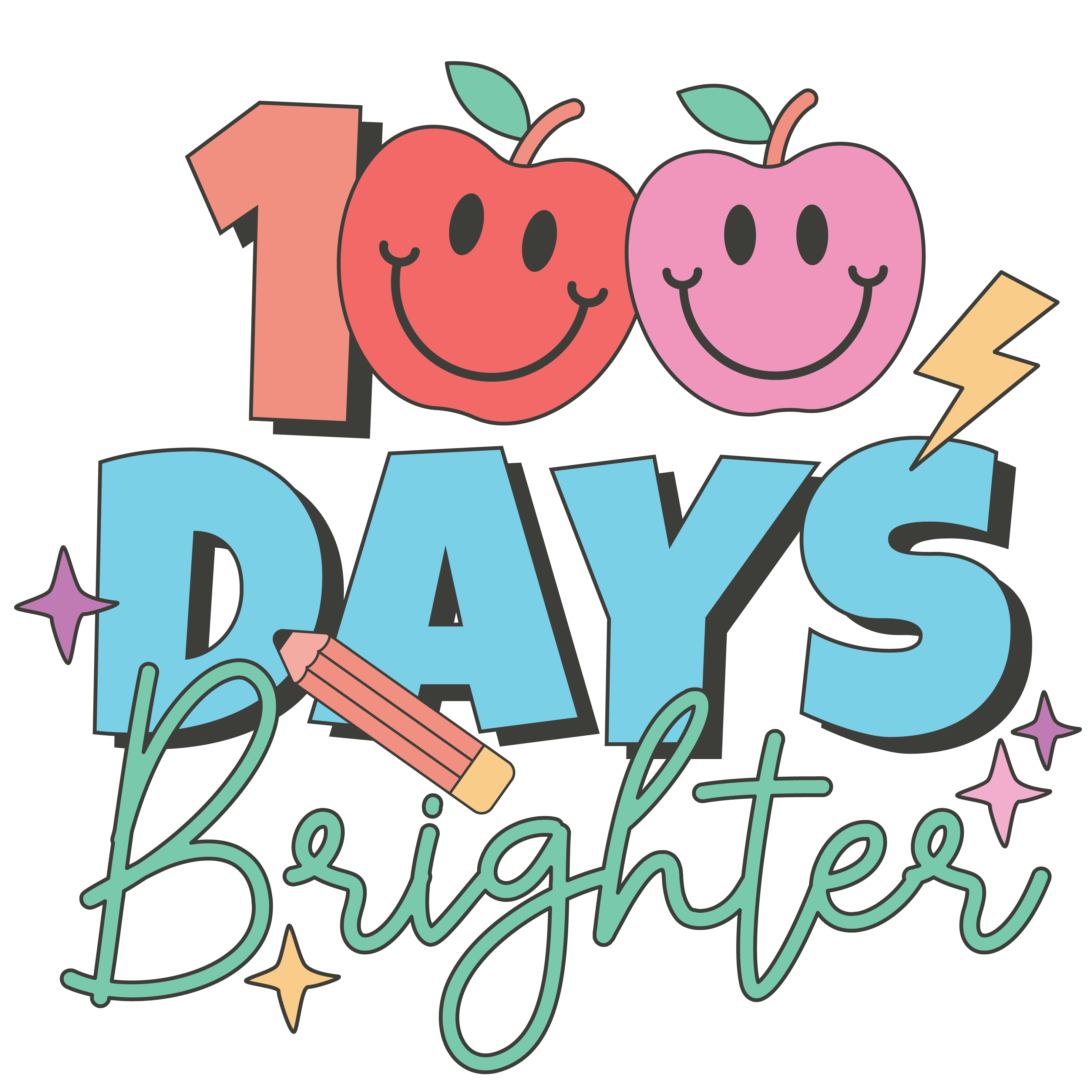 100 Days Brighter Design DTF Ready Press (V1) | Heat Press Transfer
